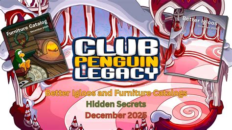 Club Penguin Legacy Better Igloos And Furniture December 2025 Hidden