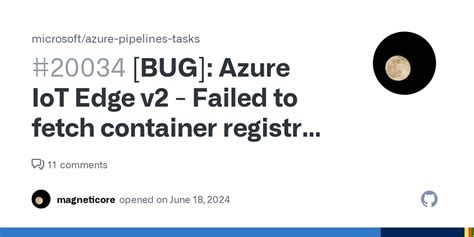 Bug Azure Iot Edge V2 Failed To Fetch Container Registry
