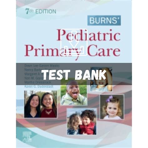 Test Bank For Burns Pediatric Primary Care 7th Edition Dawn Inspire