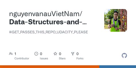 Github Nguyenvanauvietnamdata Structures And Algorithms Getpassesthisrepoudacityplease