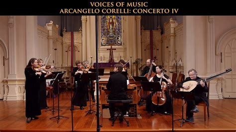 Arcangelo Corelli Concerto In D Major Op 6 No 4 Complete Voices Of