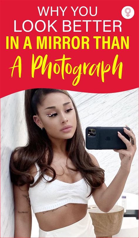 Why Do You Look Better In A Mirror Than A Photograph Artofit