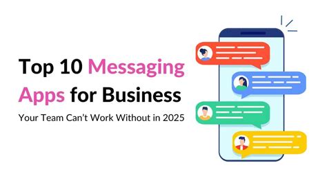 Top 10 Messaging Apps For Business Your Team Cant Work Without In 2025 Theemployeeapp