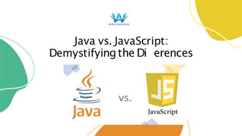 Java Vs Javascript Demystifying The Differences Web Creative Solution