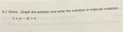 solved 4 solve graph the solution and write the solution