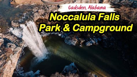 Noccalula Falls Park And Campground Gadsden Alabama United States Youtube