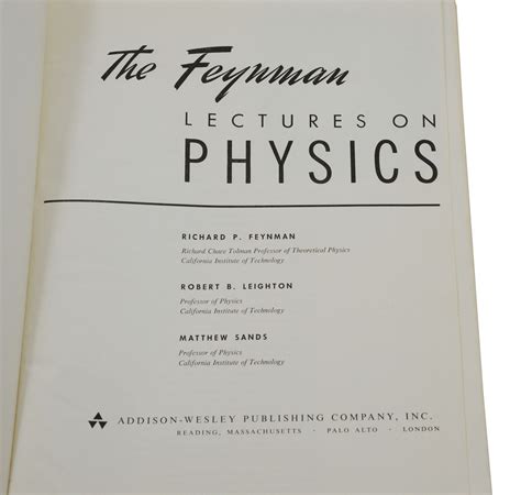The Feynman Lectures On Physics Richard Feynman Robert B Leighton Matthew Sands First Edition