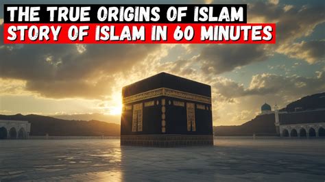 How Islam Began In 60 Minutes Youtube