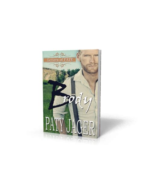 Brody Letters Of Fate Mystery And Romance Books Paty Jager