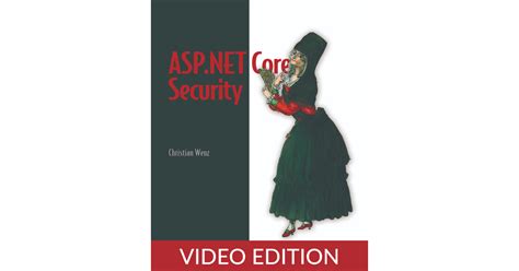 Asp Net Core Security Video Edition [video]