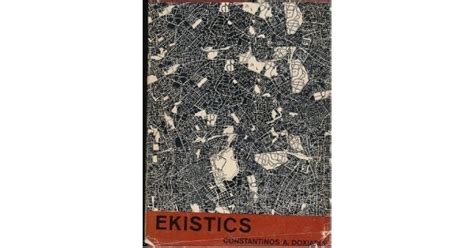 Ekistics An Introduction To The Science Of Human Settlements By