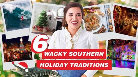 6 Wacky Southern Holiday Traditions Southern Christmas Festivities Thetea Holiday
