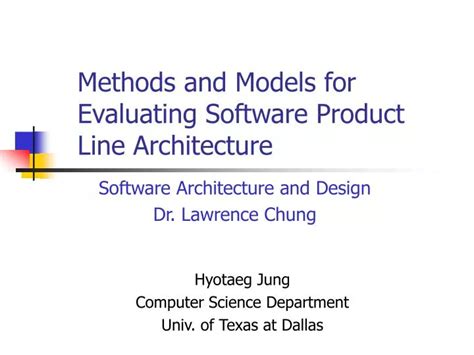 Ppt Methods And Models For Evaluating Software Product Line Architecture Powerpoint