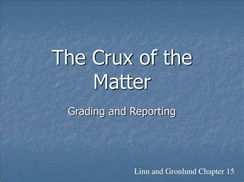 Ppt The Crux Of The Matter Powerpoint Presentation Free Download Id4766634