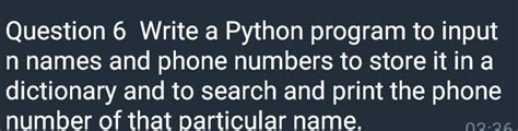Solved Question 6 Write A Python Program To Input N Names Chegg Com