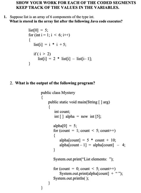 Solved Show Your Work For Each Of The Coded Segments Keep