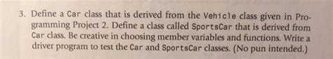 3 define a car class that is derived from the