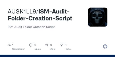 Github Ausk1ll9ism Audit Folder Creation Script Ism Audit Folder