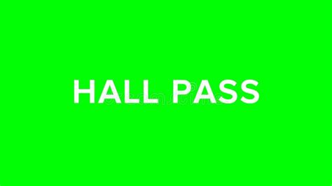 Hall Pass Text Green Screen Animated Video Stock Footage Video Of