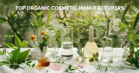 Top 15 Private Label Organic Cosmetic Manufacturers