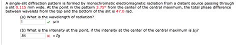 Solved A Single Slit Diffraction Pattern Is Formed By Chegg Com