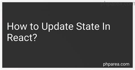 How To Update State In React In 2024
