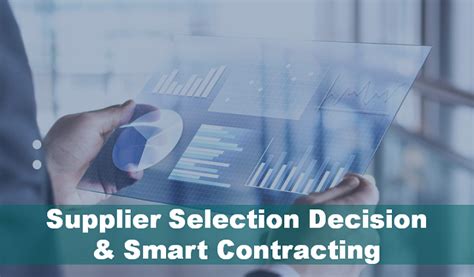 Supplier Selection Decision And Smart Contracting Global Leading