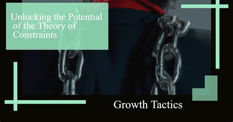 unlocking the potential of the theory of constraints
