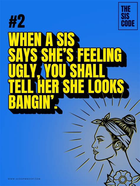 25 Rules Of The Sis Code For You Your Girl Squad Because Babes Before Misters