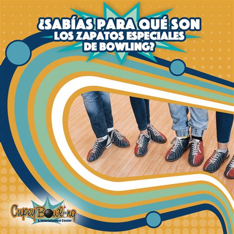 Cupey Bowling ¿sabías Para Qué Son Los Zapatos