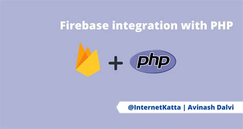Firebase Integration With Php