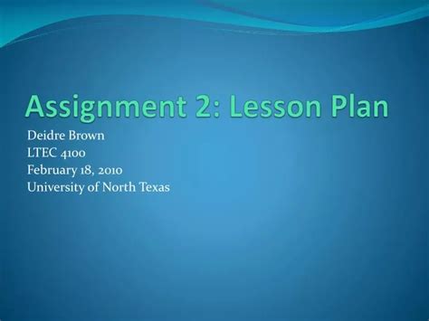 Ppt Assignment 2 Lesson Plan Powerpoint Presentation Free Download