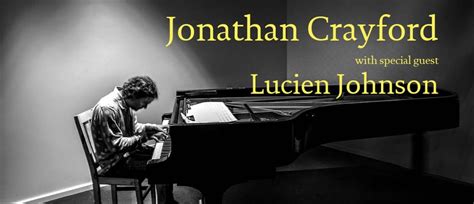 Jonathan Crayford With Special Guest Lucien Johnson Wellington Eventfinda