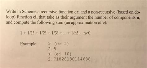 Solved Write In Scheme A Recursive Function Er And A