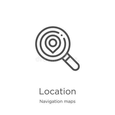 Location Icon Vector From Navigation Maps Collection Thin Line