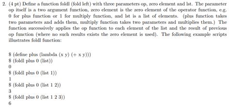 4 Pt Define A Function Foldl Fold Left With Three