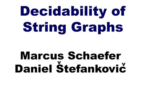 ppt decidability of string graphs powerpoint presentation free