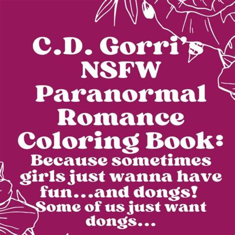 C D Gorris Nsfw Coloring Book Order Form C D Gorri Usa Today Bestselling Paranormal