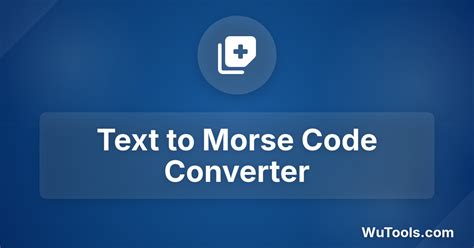 Convertidor De Texto A Código Morse Codificador Y Decodificador
