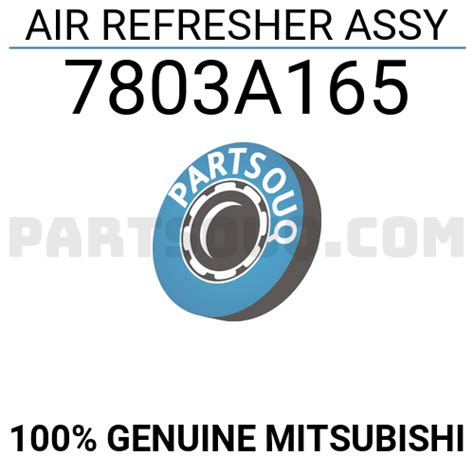 Air Refresher Assy 7803a165 Mitsubishi Parts Partsouq