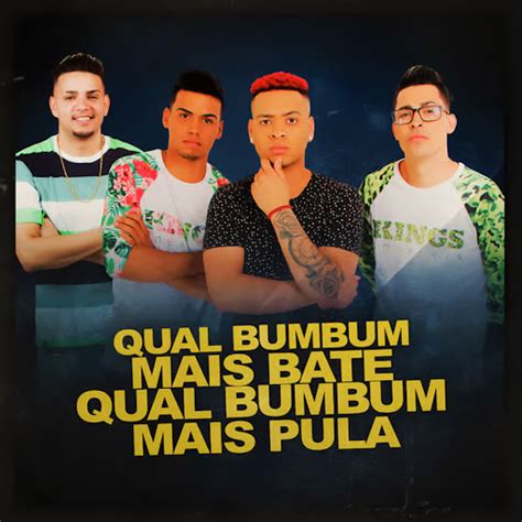 Qual Bumbum Mais Bate Qual Bumbum Mais Pula Youtube Music