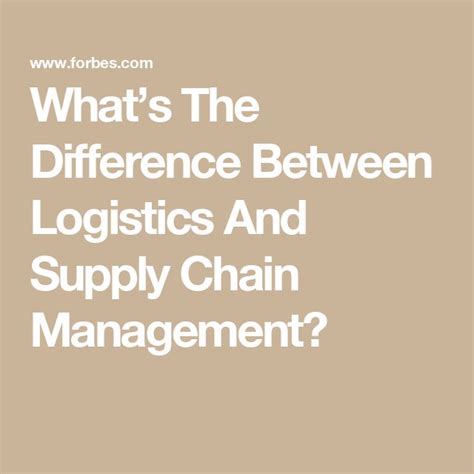 Whats The Difference Between Logistics And Supply Chain Management