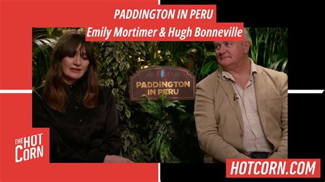 Paddington In Peru Emily Mortimer And Hugh Bonneville Hot Corn Youtube