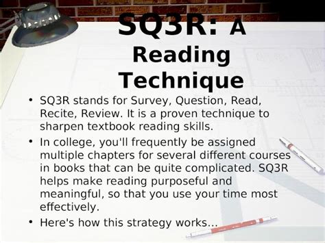 (PPT) SQ3R: A Reading Technique SQ3R stands for Survey, Question, Read, Recite, Review. It is a ...