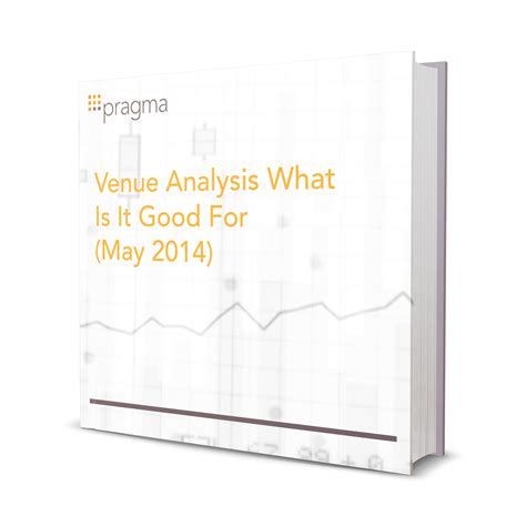 Venue Analysis What Is It Good For May 2014 Pragma