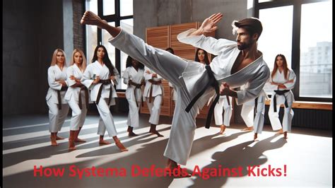 Is Systema An Effective Martial Art Against Kicks Martialarts Mma Systema Karate Taekwondo