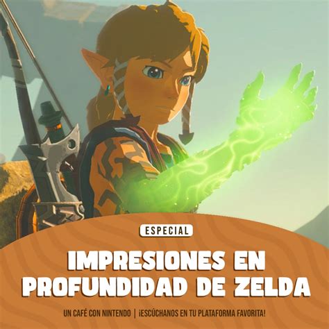 Especial Impresiones En Profundidad De Zelda Tears Of The Kingdom
