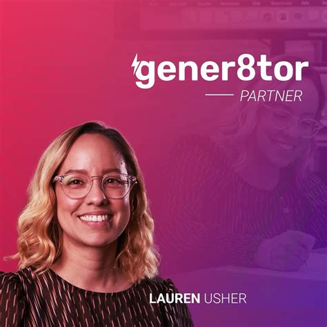 Gener8tor 🌟 Big News 🌟 Were Thrilled To Announce Lauren Usher As A