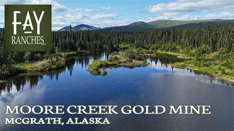 Alaska Gold Claim For Sale Moore Creek Gold Mine Mcgrath Alaska