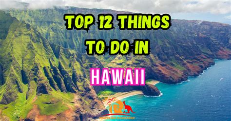 Ultimate Hawaii Bucket List Top 10 Best Things To Do In Hawaii